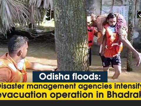 Odisha floods: Disaster management agencies intensify evacuation ...