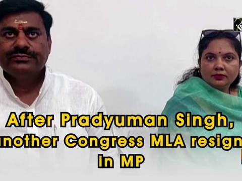 After Pradyuman Singh, another Congress MLA resigns in MP