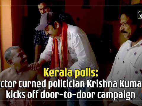 Kerala polls: Actor turned politician Krishna Kumar kicks off door-to ...