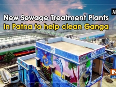New Sewage Treatment Plants in Patna to help clean Ganga