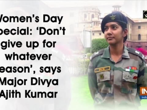 Women's Day Special: 'Don't give up for whatever reason', says Major ...