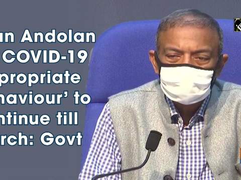 'Jan Andolan for COVID-19 Appropriate Behaviour' to continue till March ...